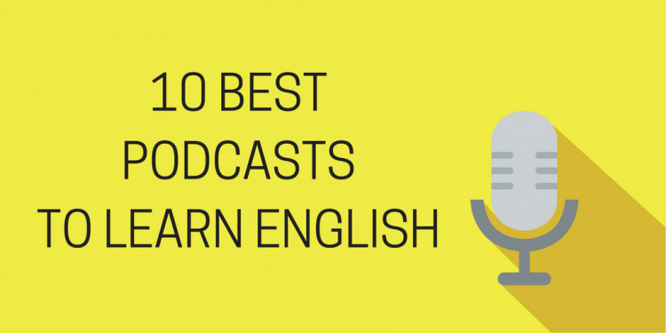 15 Best Podcasts to Learn English - My English Routine